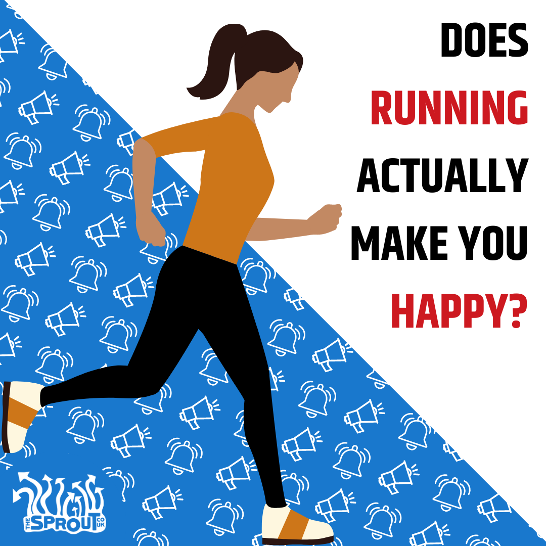 Does running actually make you happy? | TheSproutTheSprout
