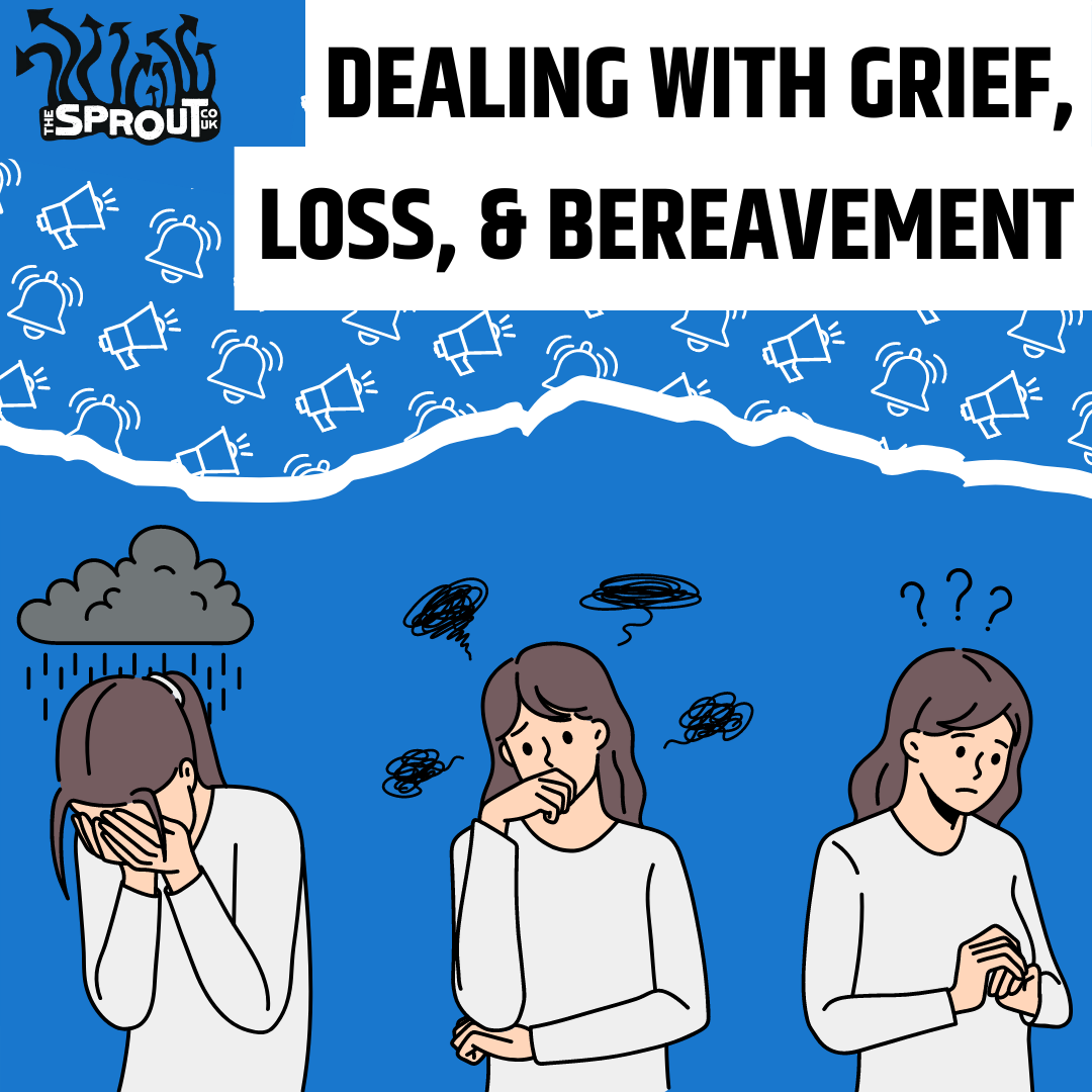Dealing with Grief, Loss, and Bereavement | TheSprout